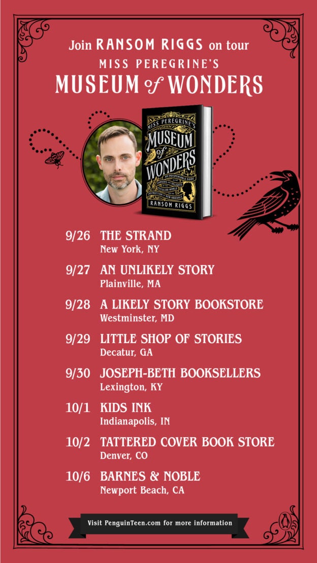 Ransom Riggs Kicks Off MISS PERERGRINE’S MUSEUM OF WONDERS Tour Tonight ...
