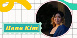 Introducing Intern Spotlights: Meet Hana Kim! | Penguin Random House